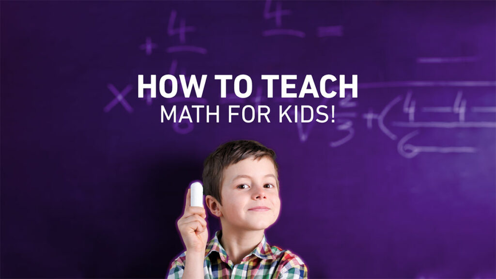 How to teach math for kids!